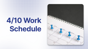 4/10 Work Schedule: A Comprehensive Guide to a Four-Day Workweek